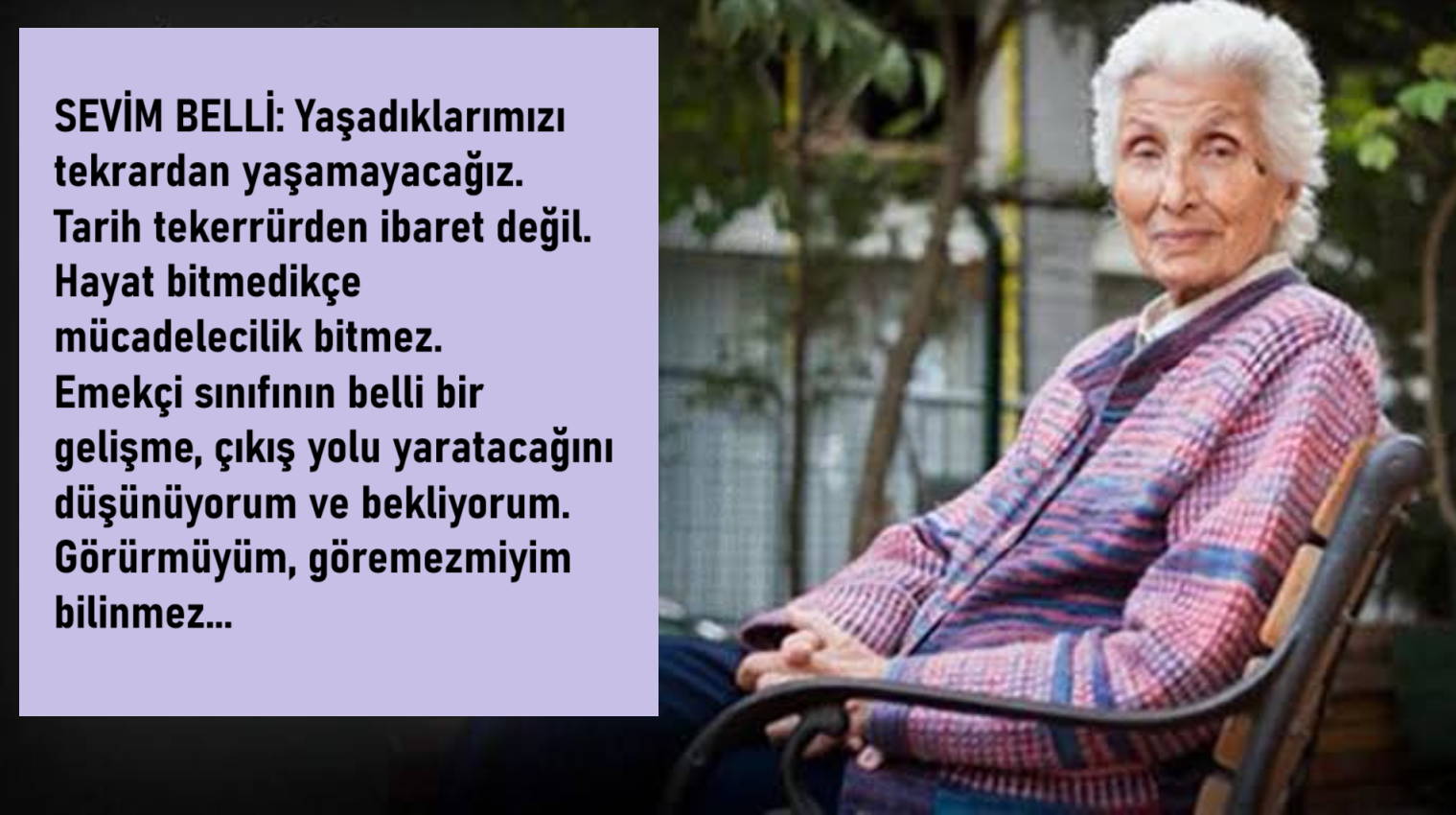 Türkiye Sosyalist Hareketinin Önemli İsmi Sevim Belli 100 Yaşında Hayatını Kaybetti - Habere Güven